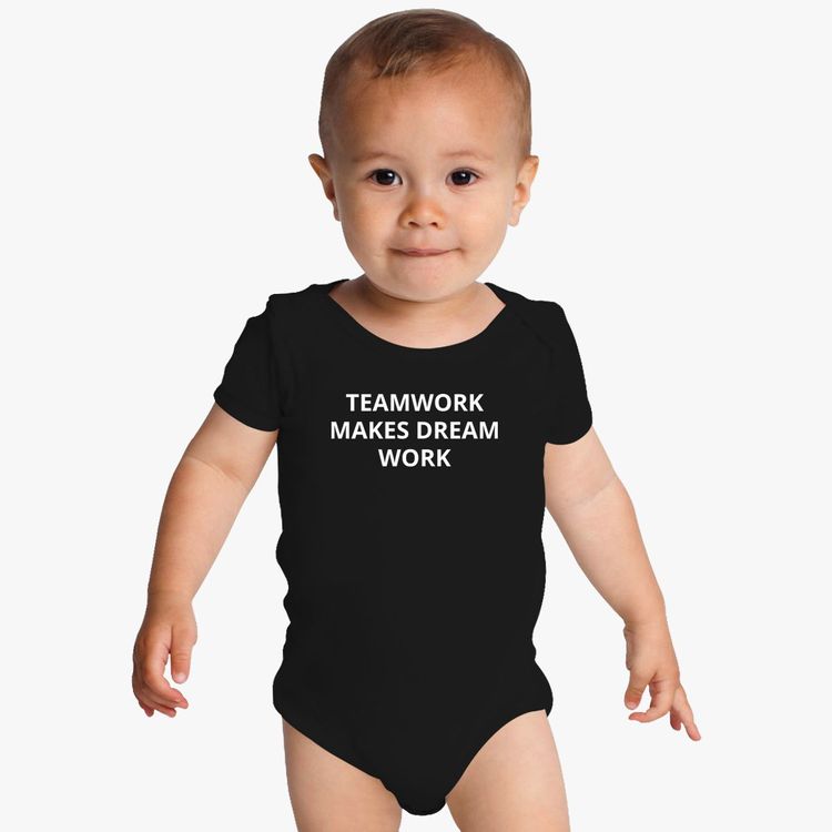 Teamwork Makes Dream Work Baby Onesies - Kidozi | Kidozi