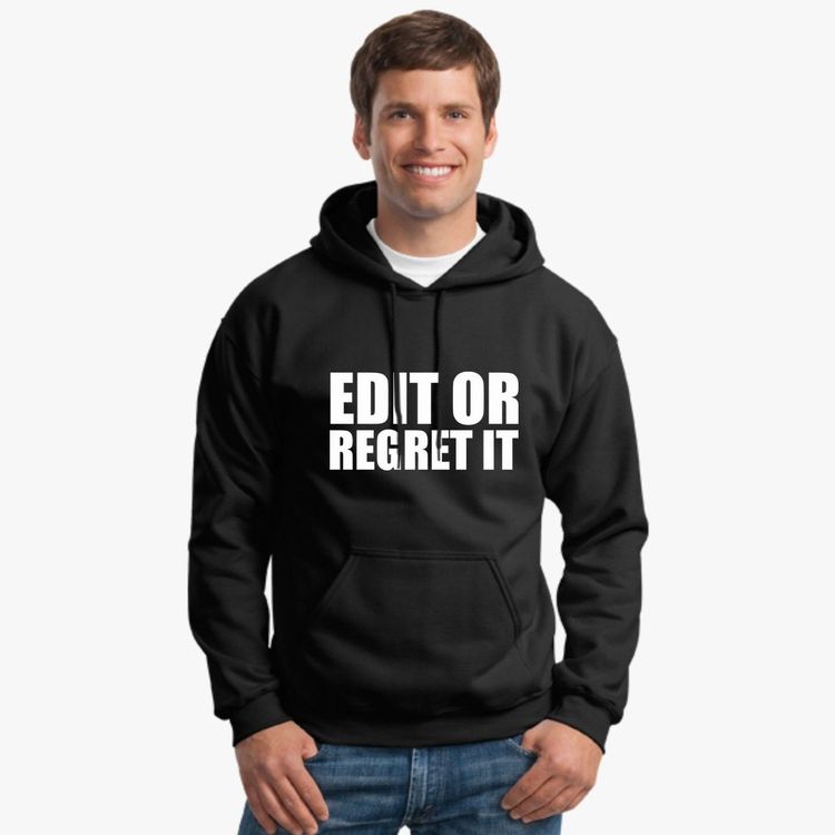 Edit or regret it... Unisex Hoodie - Kidozi | Kidozi